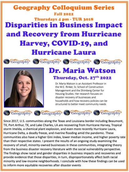 Geography Colloquium: Disparities in Business Impact and Recovery from Hurricane Harvey, COVID ...